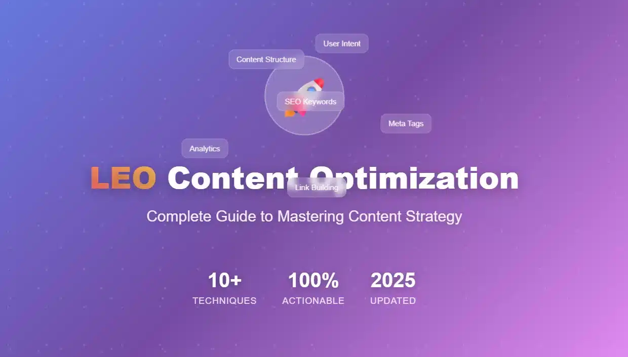 LEO Content Optimization Techniques: Complete Guide for AI Platforms